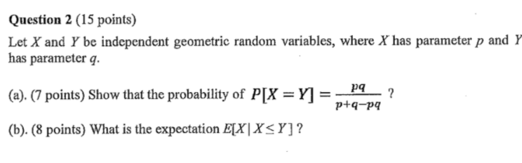 Solved Question 2 (15 points) Let X and Y be independent | Chegg.com