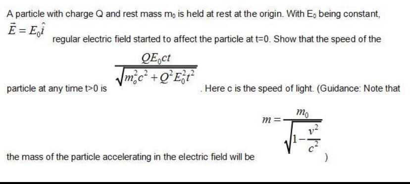 Solved A particle with charge Q and rest mass m, is held at | Chegg.com