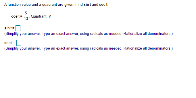 Solved A function value and a quadrant are given. Find sint | Chegg.com