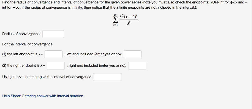 Solved Find the radius of convergence and interval of | Chegg.com