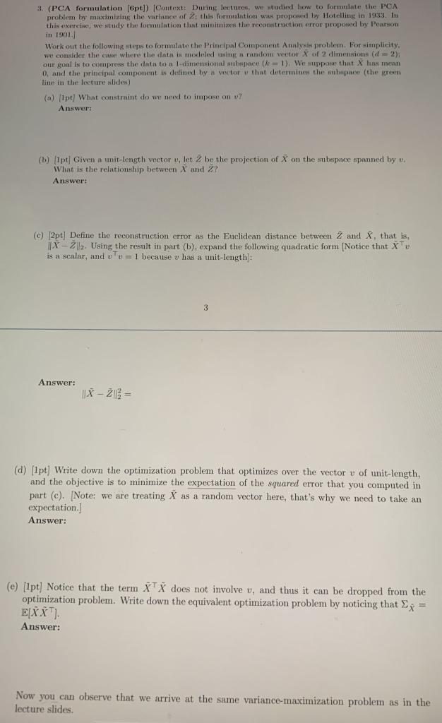 Solved 3. (PCA formulation [6pt]) [Context: During lertures, | Chegg.com
