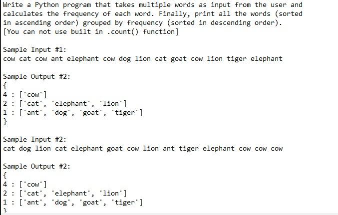 Solved Write a Python program that takes multiple words as | Chegg.com