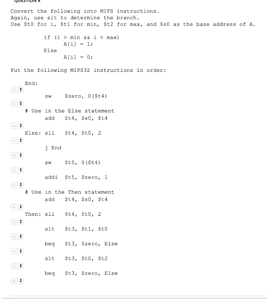 Solved QUESTIUN 4 Convert the following into MIPS | Chegg.com