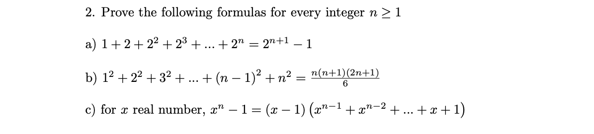 Solved 2. Prove the following formulas for every integer n≥1 | Chegg.com