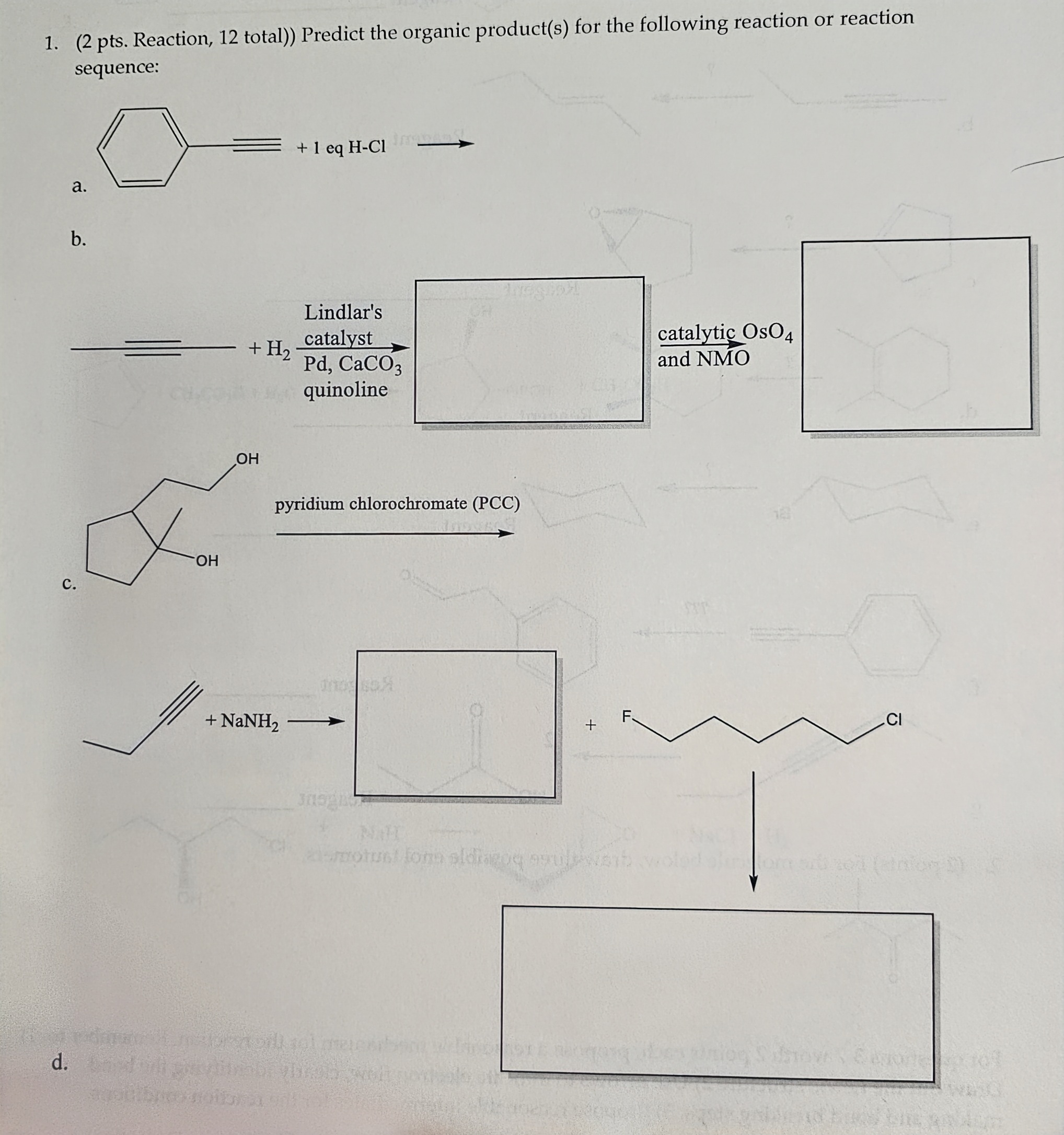 Solved 1. (2 pts. Reaction, 12 total)) Predict the organic | Chegg.com