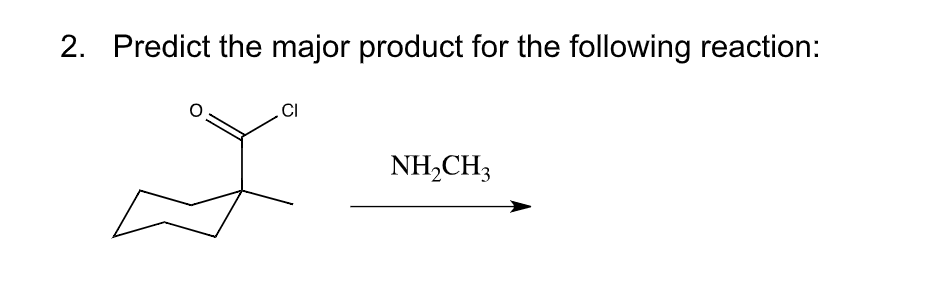 Solved 2. Predict the major product for the following | Chegg.com
