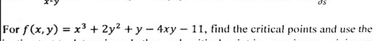 Solved Second Derivative Test To Determine Whether Each 2924