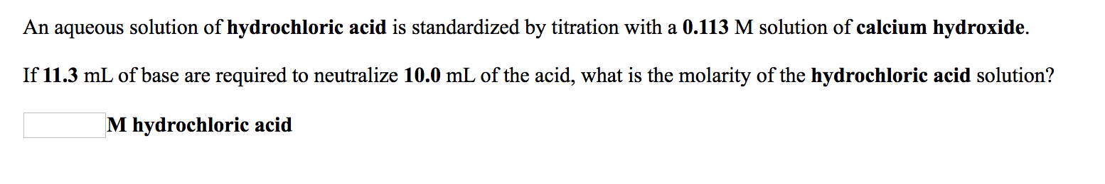 Solved An aqueous solution of hydrochloric acid is | Chegg.com