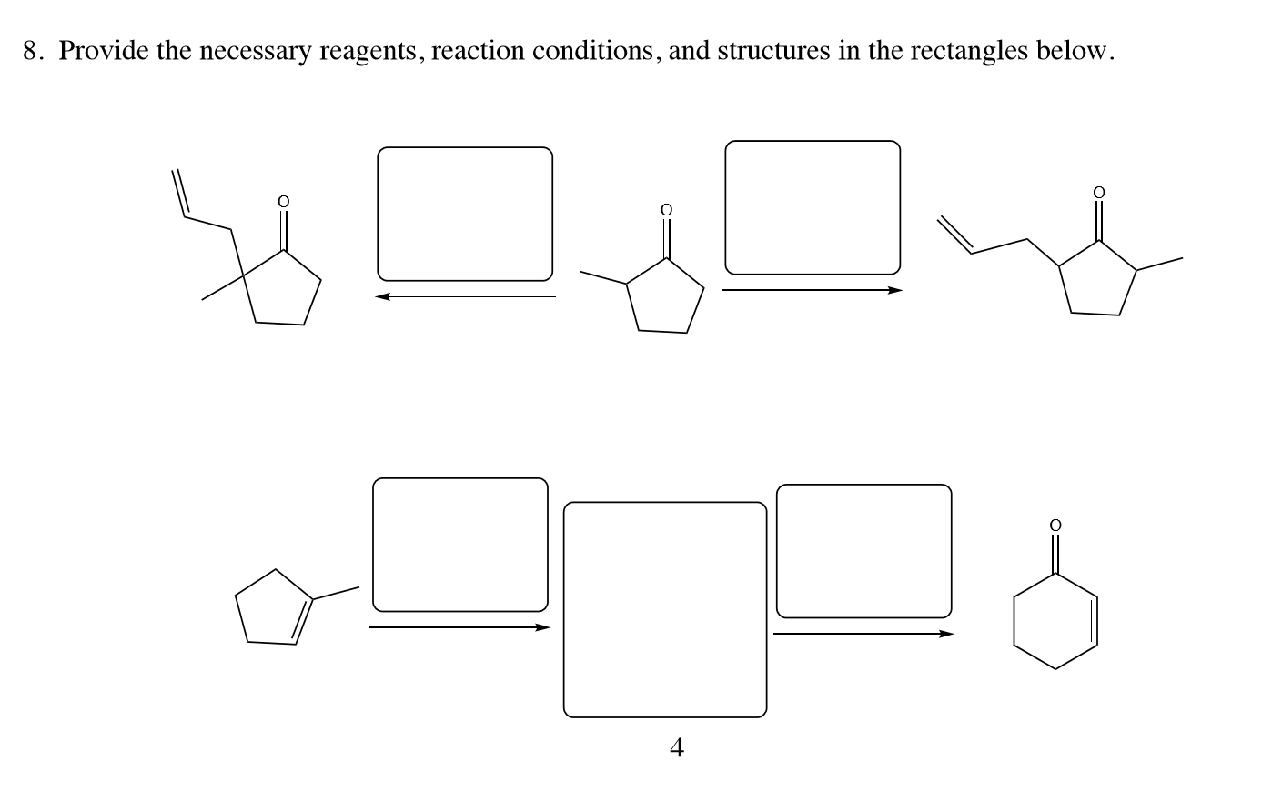 Solved 8. Provide the necessary reagents, reaction | Chegg.com