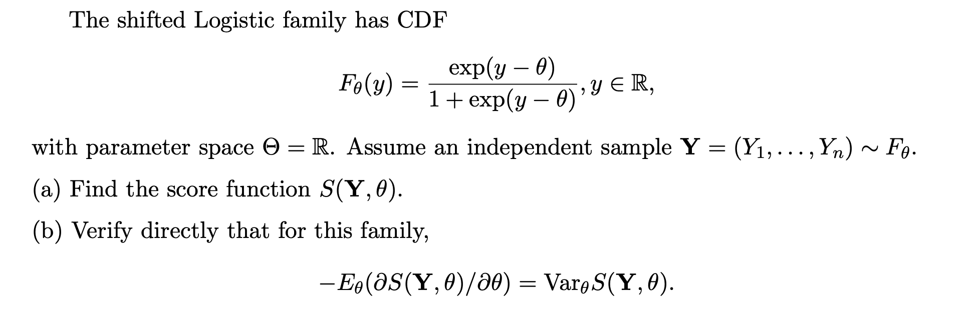 Solved The shifted Logistic family has CDF exp(y – 0) Fo(y) | Chegg.com