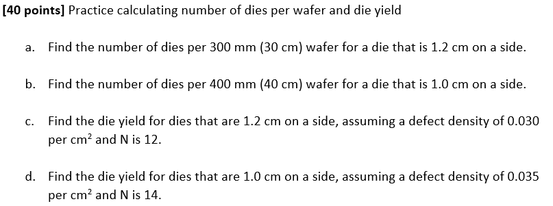 Solved [40 points] Practice calculating number of dies per | Chegg.com