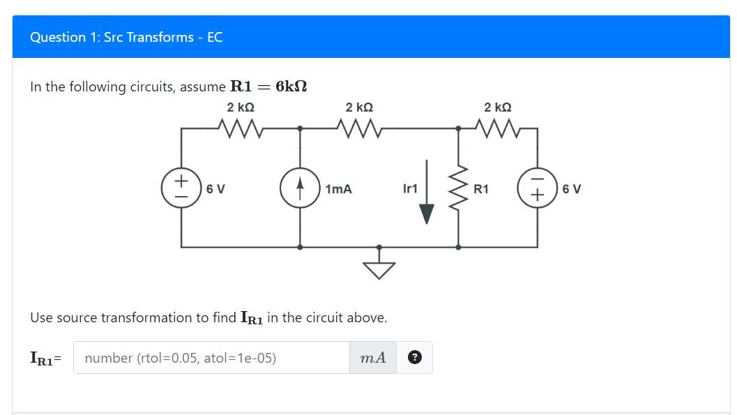 Solved In the following circuits, assume R1=6kΩ Use source | Chegg.com