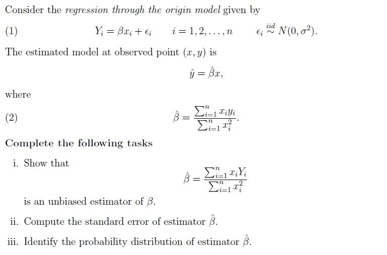 Solved Consider the regression through the origin model | Chegg.com