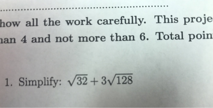 Solved Simplify: squareroot 32 + 3 squareroot 128 | Chegg.com