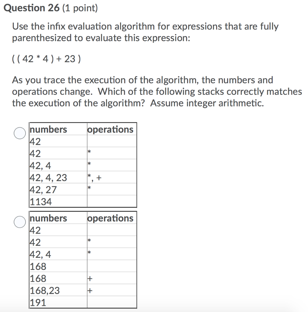 Solved Question 26 (1 point) Use the infix evaluation | Chegg.com
