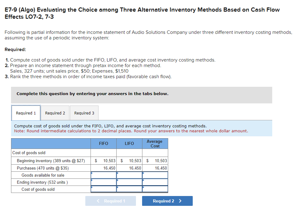Solved E7-9 (Algo) Evaluating the Choice among Three | Chegg.com