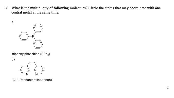 Solved 4. What is the multiplicity of following molecules? | Chegg.com