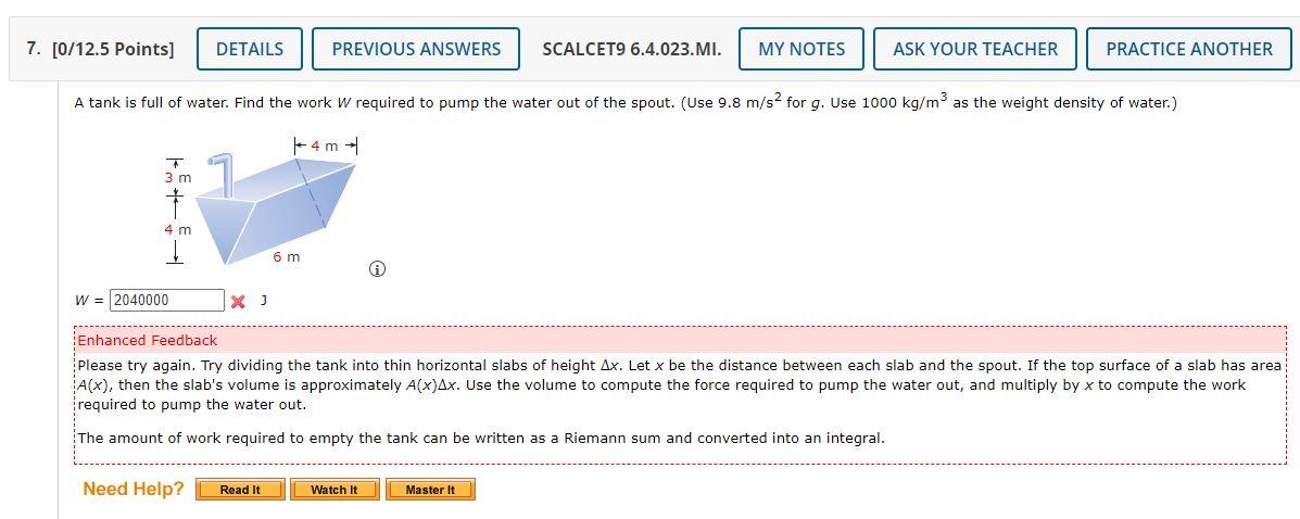 Solved Please try again. Try dividing the tank into thin | Chegg.com