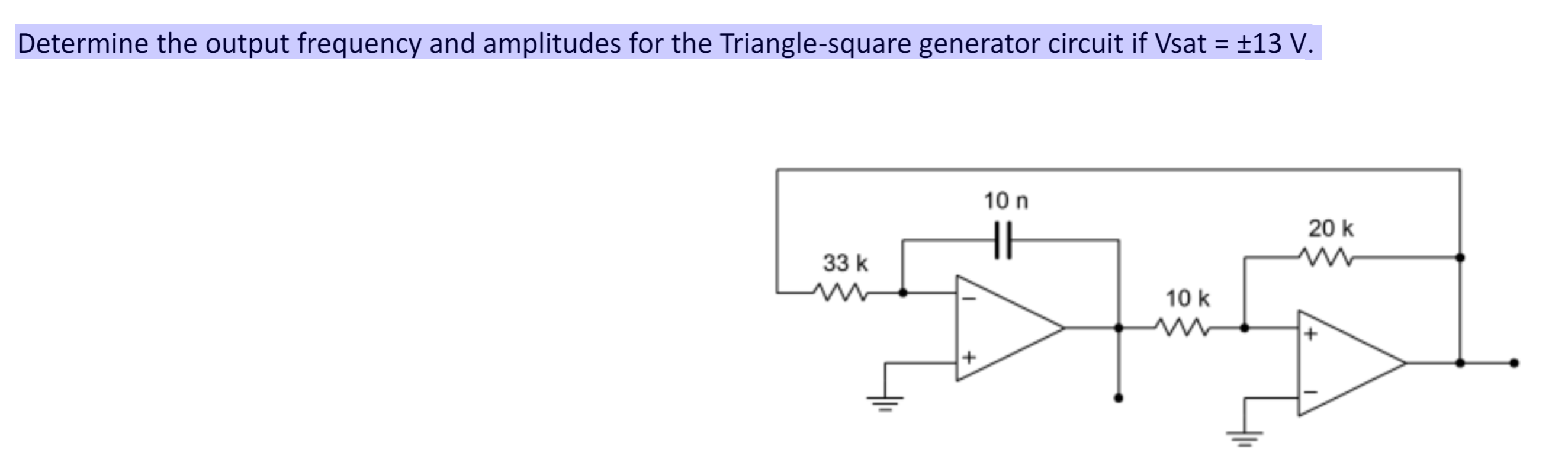 Solved Determine the output frequency and amplitudes for the | Chegg.com