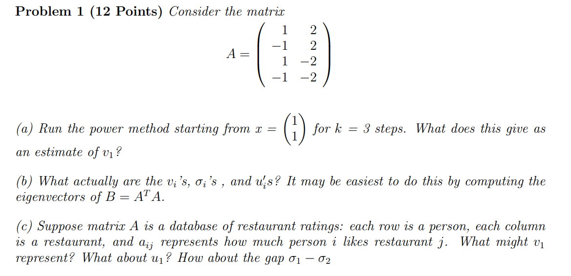 Solved Problem 1 (12 Points) Consider the matrix | Chegg.com