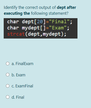 Solved Identify the correct output of dept after executing | Chegg.com