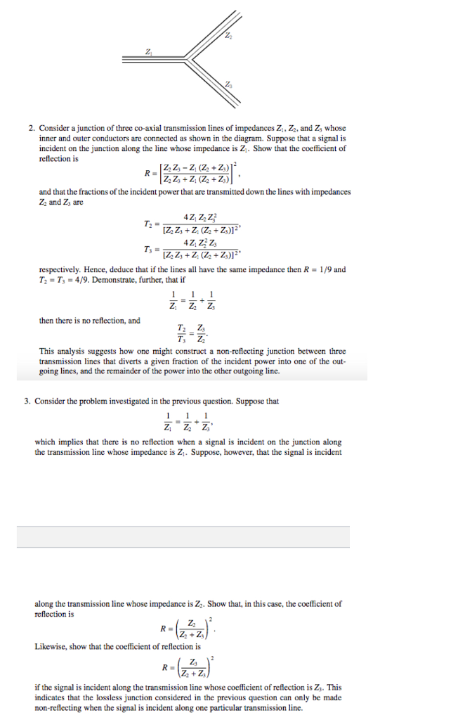 Solved 2. ansider a junction of three co-axial transmission | Chegg.com