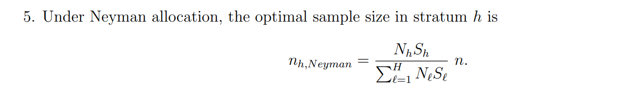 Solved 5. Under Neyman allocation, the optimal sample size | Chegg.com