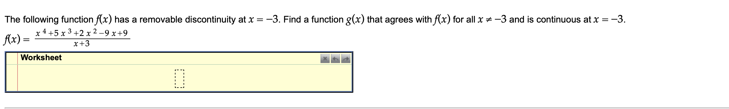 Solved The following function f(x) has a removable | Chegg.com
