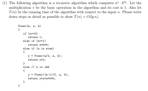 Solved (1) The following algorithm is a recursive algorithm | Chegg.com