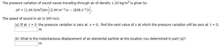Solved The pressure variation of sound waves traveling | Chegg.com