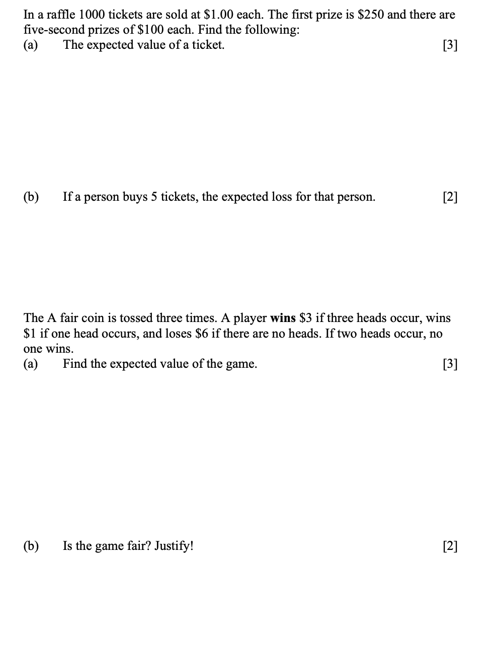 Solved In a raffle 1000 tickets are sold at $1.00 each. The | Chegg.com