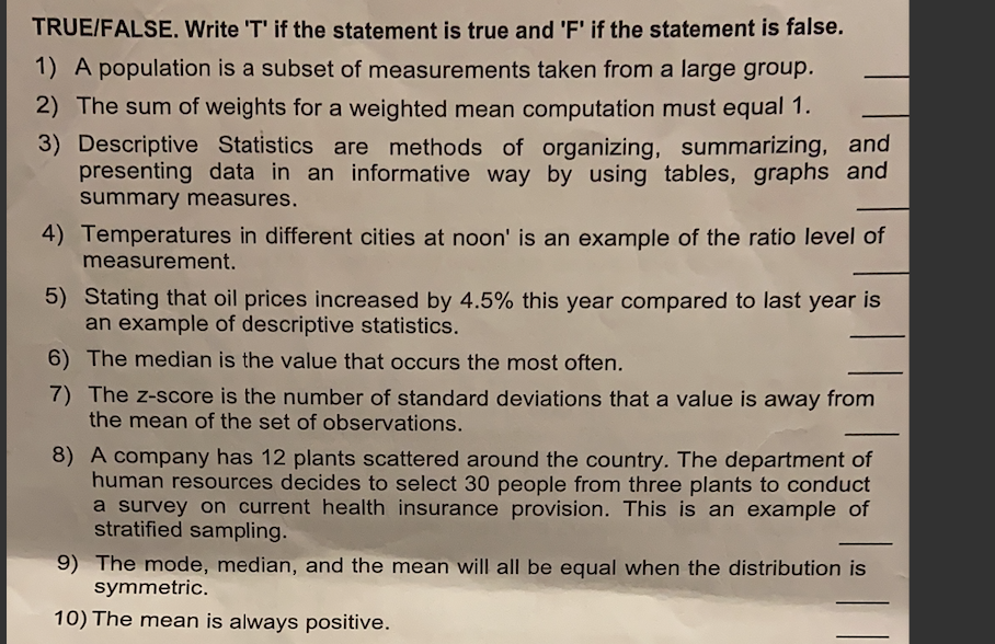 Solved TRUE/FALSE. Write 'T' if the statement is true and | Chegg.com
