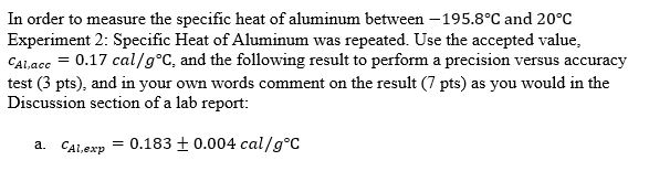 Solved In order to measure the specific heat of aluminum | Chegg.com