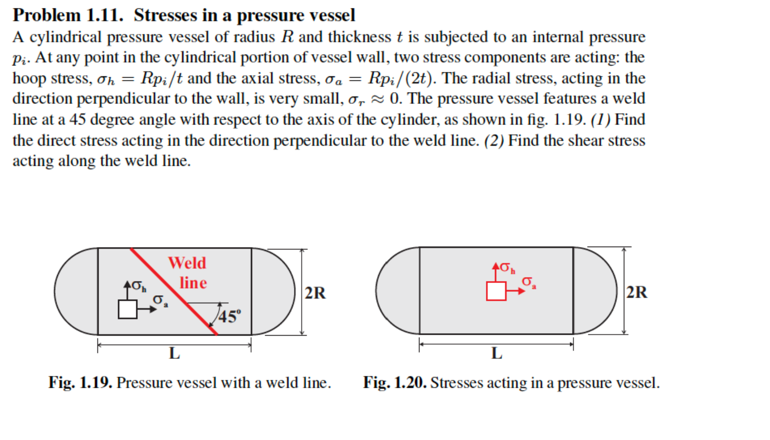 Solved Problem 1.11. Stresses in a pressure vessel A | Chegg.com