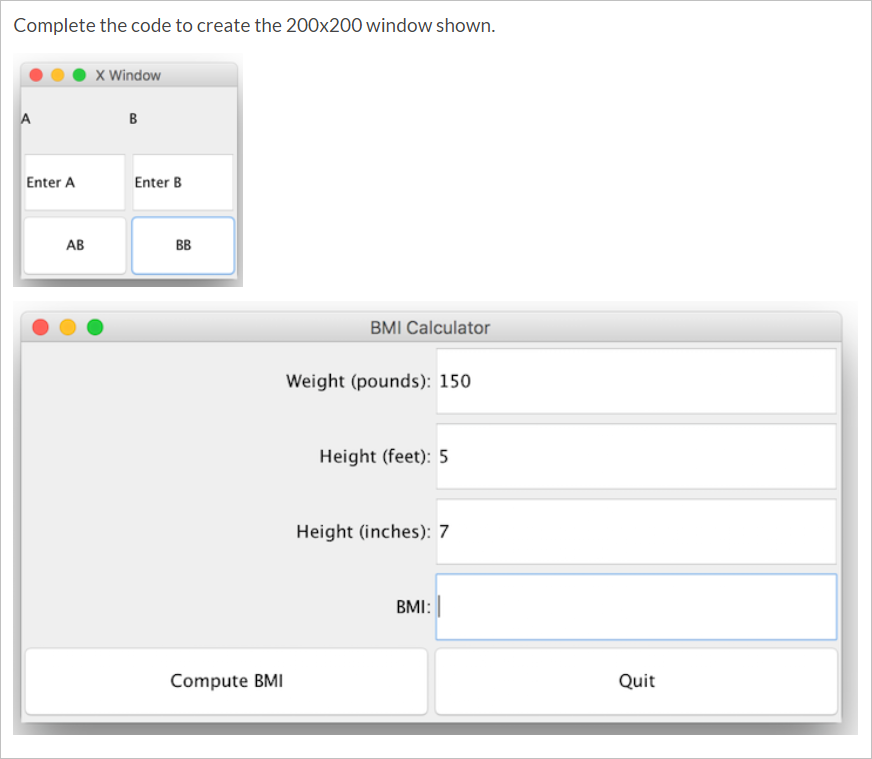 Complete the code to create the 200x200 window shown. | Chegg.com