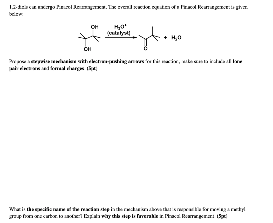 Solved 1,2-diols can undergo Pinacol Rearrangement. The | Chegg.com