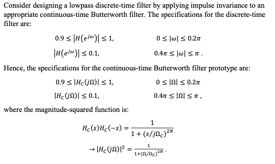 Solved Consider designing a lowpass discrete-time filter by | Chegg.com