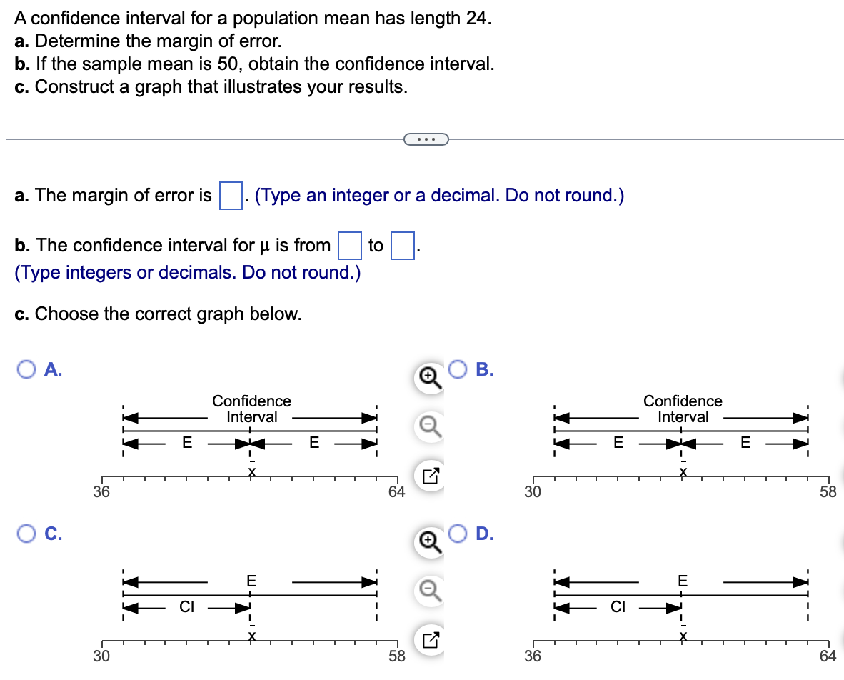Solved A confidence interval for a population mean has | Chegg.com
