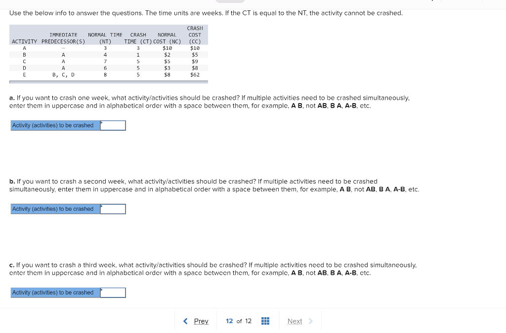 Solved Use the below info to answer the questions. The time | Chegg.com