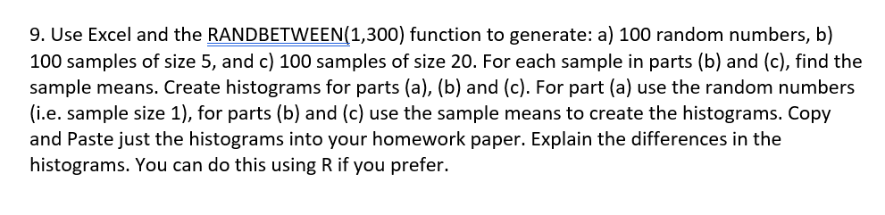 Solved 9. Use Excel and the RANDBETWEEN(1,300) function to | Chegg.com