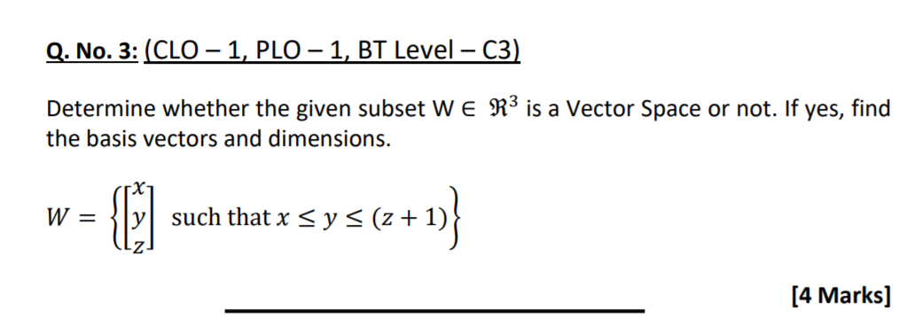 Solved Q. No. 3: (CLO – 1, PLO – 1, BT Level – C3) Determine | Chegg.com