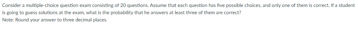 Solved Consider a multiple-choice question exam consisting | Chegg.com
