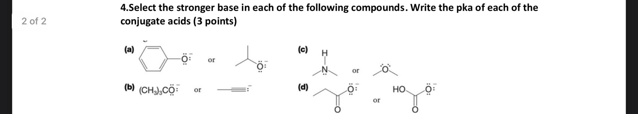 Solved 4.Select the stronger base in each of the following | Chegg.com