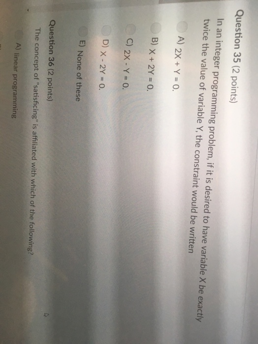 Solved Question 35 (2 points) In an integer programming | Chegg.com
