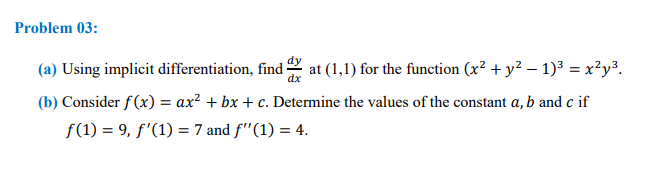 Solved Problem 03: (a) Using implicit differentiation, find | Chegg.com