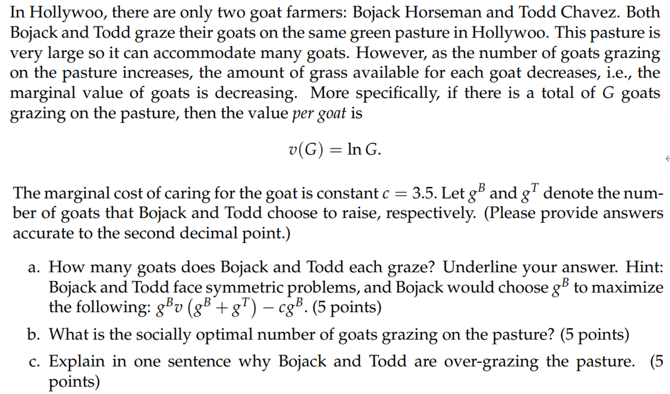 Solved In Hollywoo, there are only two goat farmers: Bojack | Chegg.com