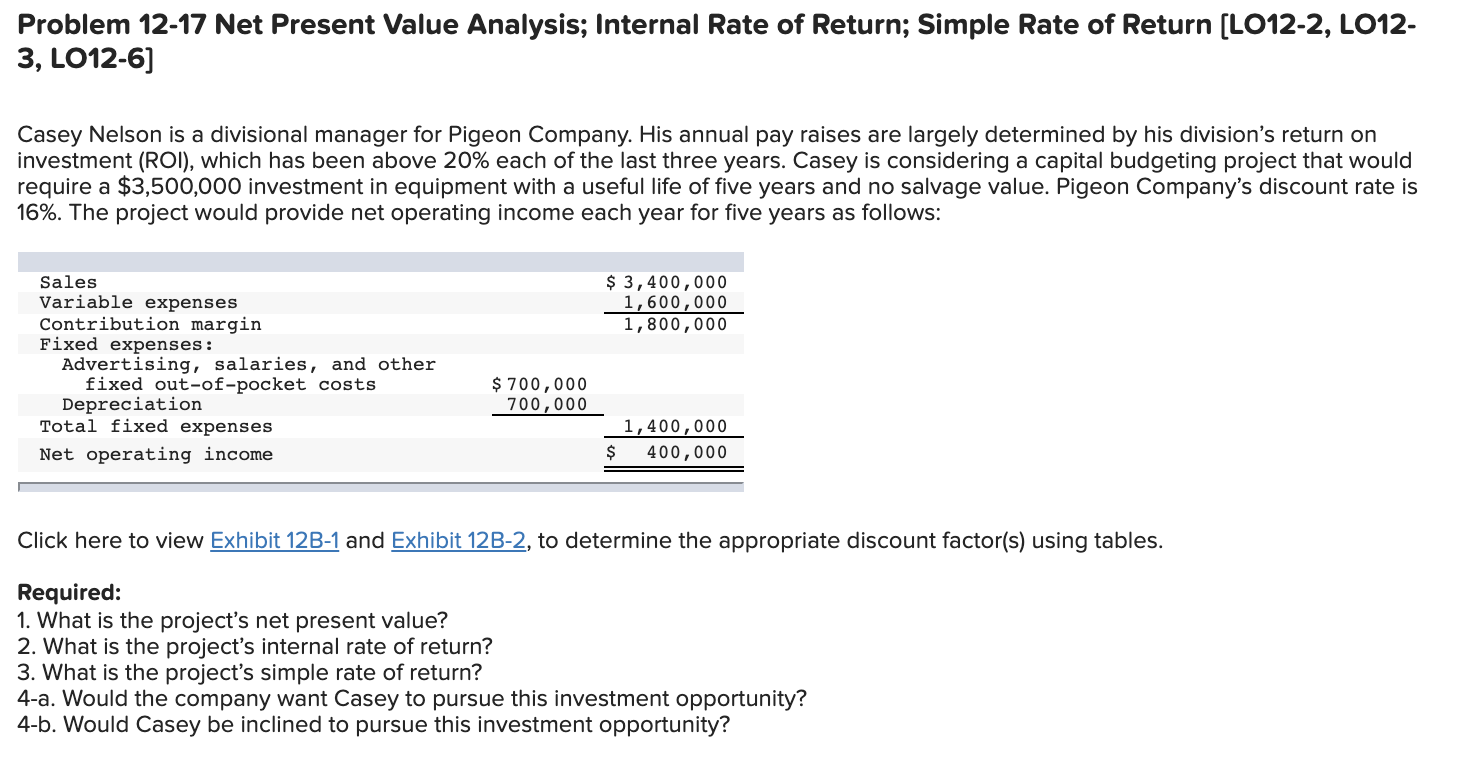 Solved Problem 12-17 Net Present Value Analysis; Internal | Chegg.com
