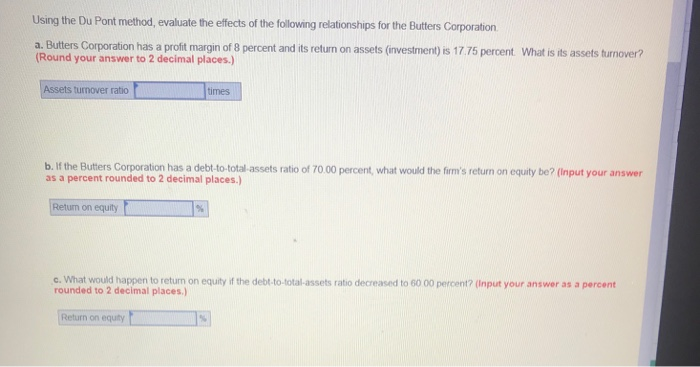 Solved Using the Du Pont method, evaluate the effects of the | Chegg.com