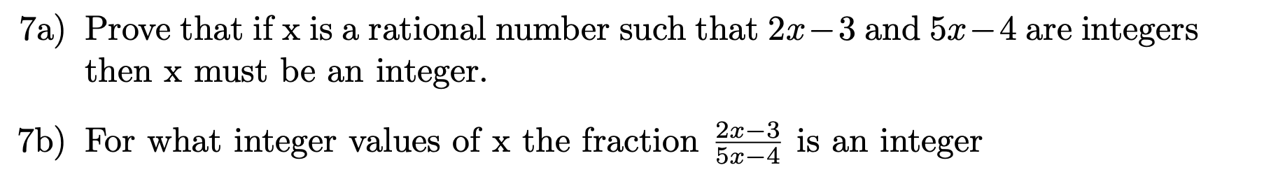 Solved a 7a) Prove that if x is a rational number such that | Chegg.com