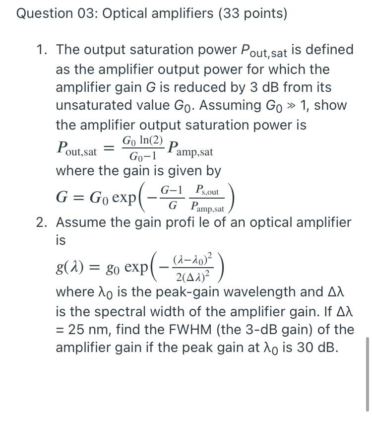 Solved Question 03: Optical amplifiers (33 points) 1. The | Chegg.com
